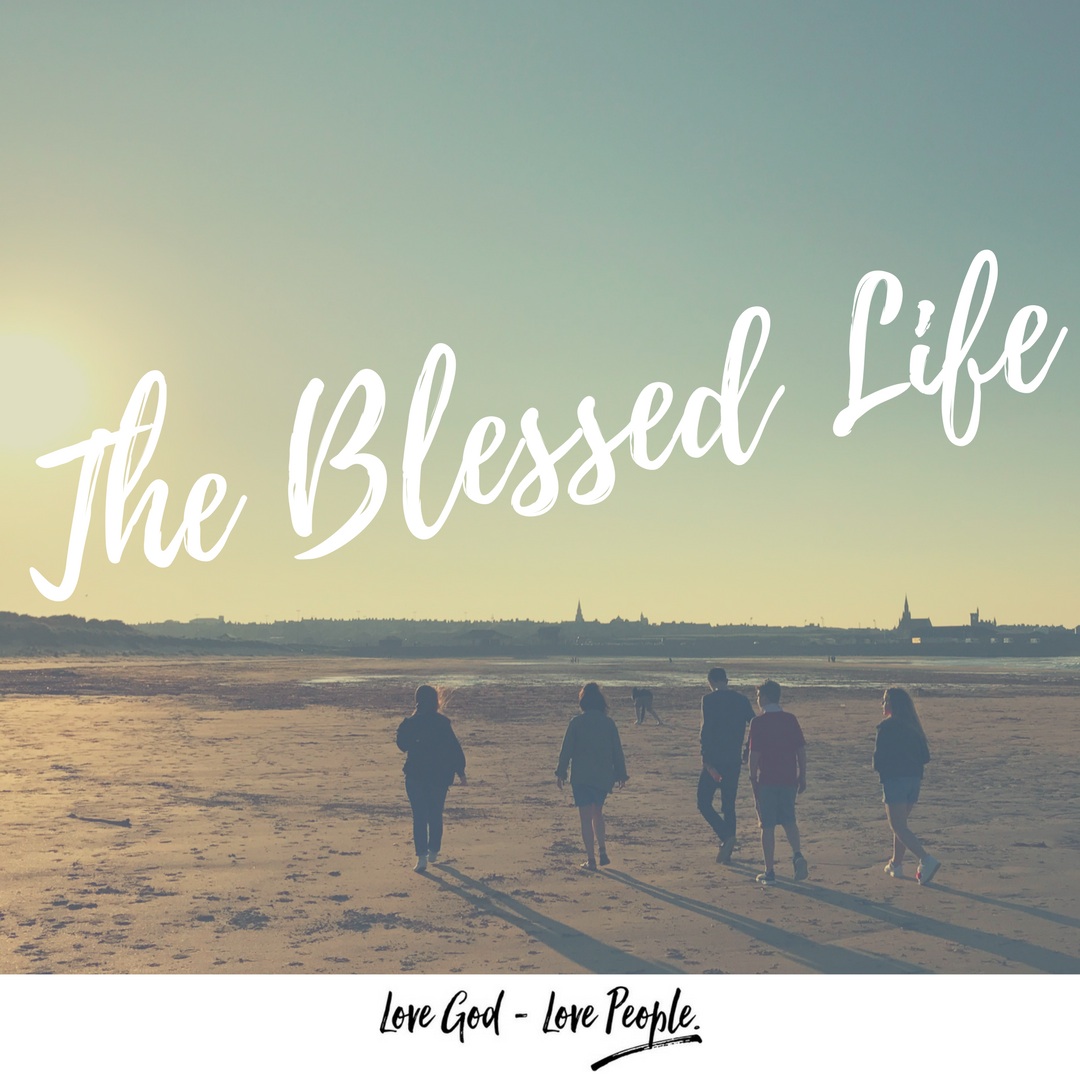 The Blessed Life Part 2 | Ben Ritchie - AOG Central